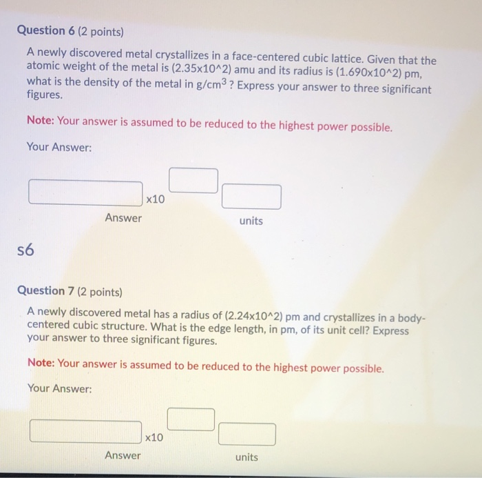 Solved Question 6 (2 points) A newly discovered metal | Chegg.com