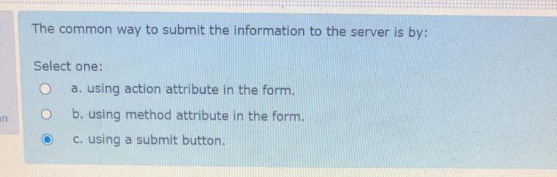 The common way to submit the information to the | Chegg.com The common way to submit the information to the | Chegg.com