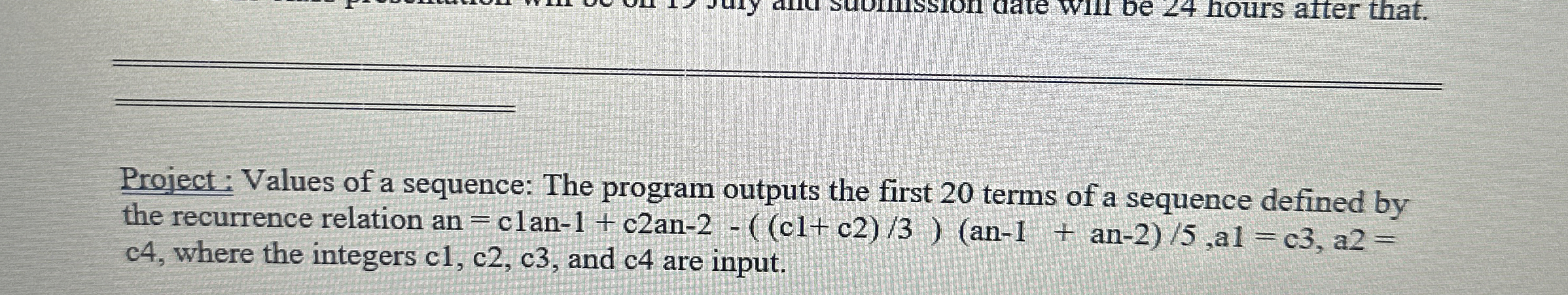 Solved Java Project: Values of a sequence: The program | Chegg.com