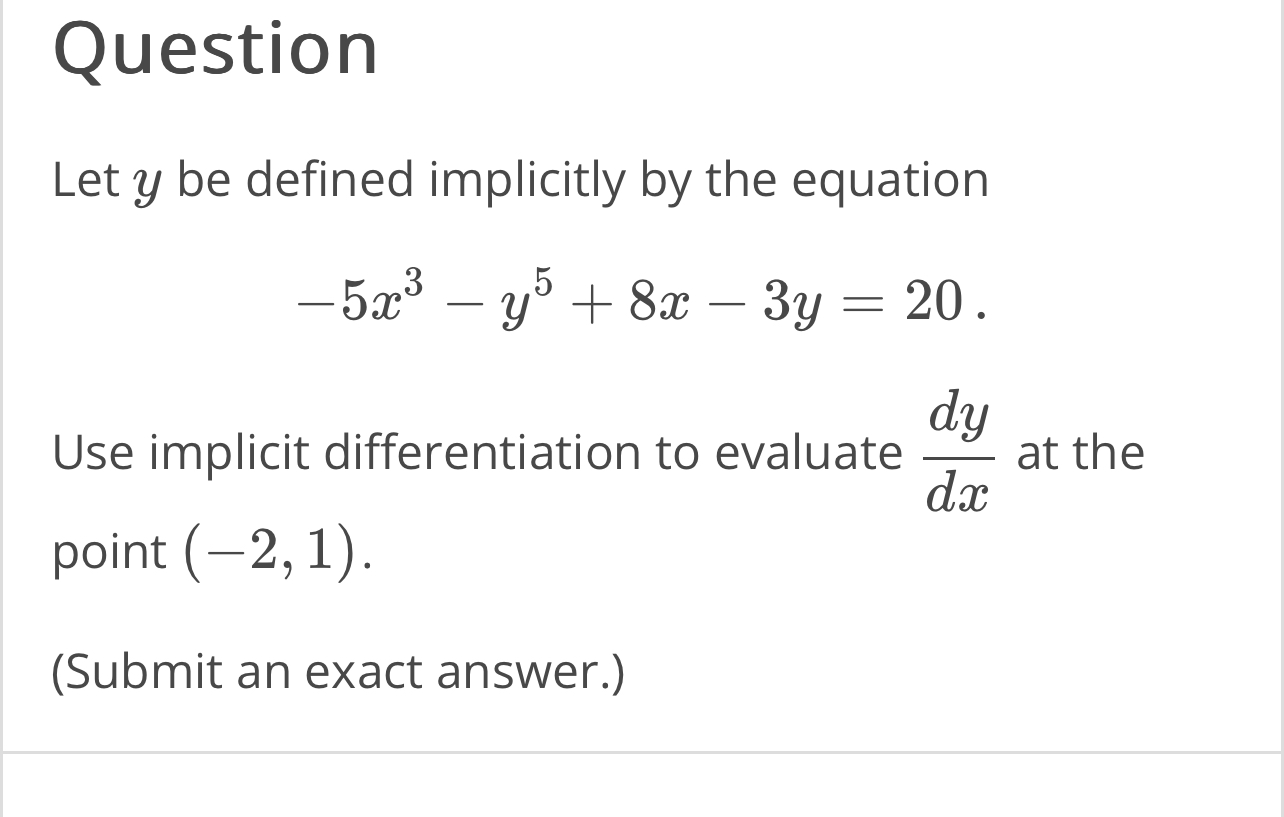 Solved QuestionLet y ﻿be defined implicitly by the | Chegg.com
