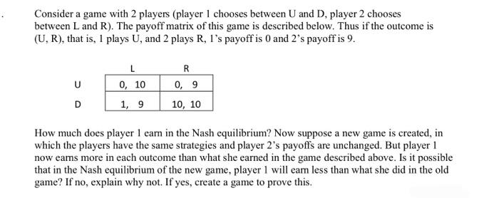 Solved Consider a game with 2 players (player 1 chooses | Chegg.com