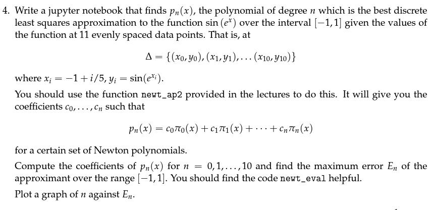 Solved Write a jupyter notebook that finds pn(x), ﻿the | Chegg.com