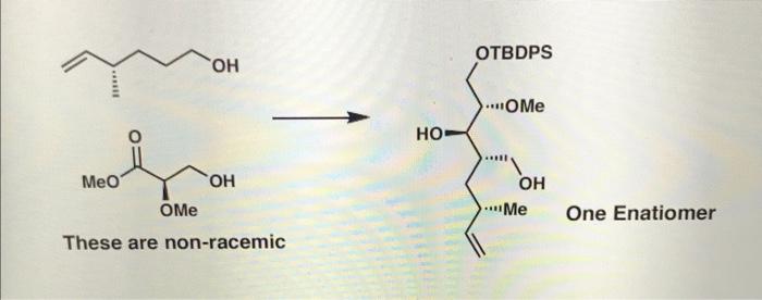 Solved OTBDPS These are non-racemic | Chegg.com