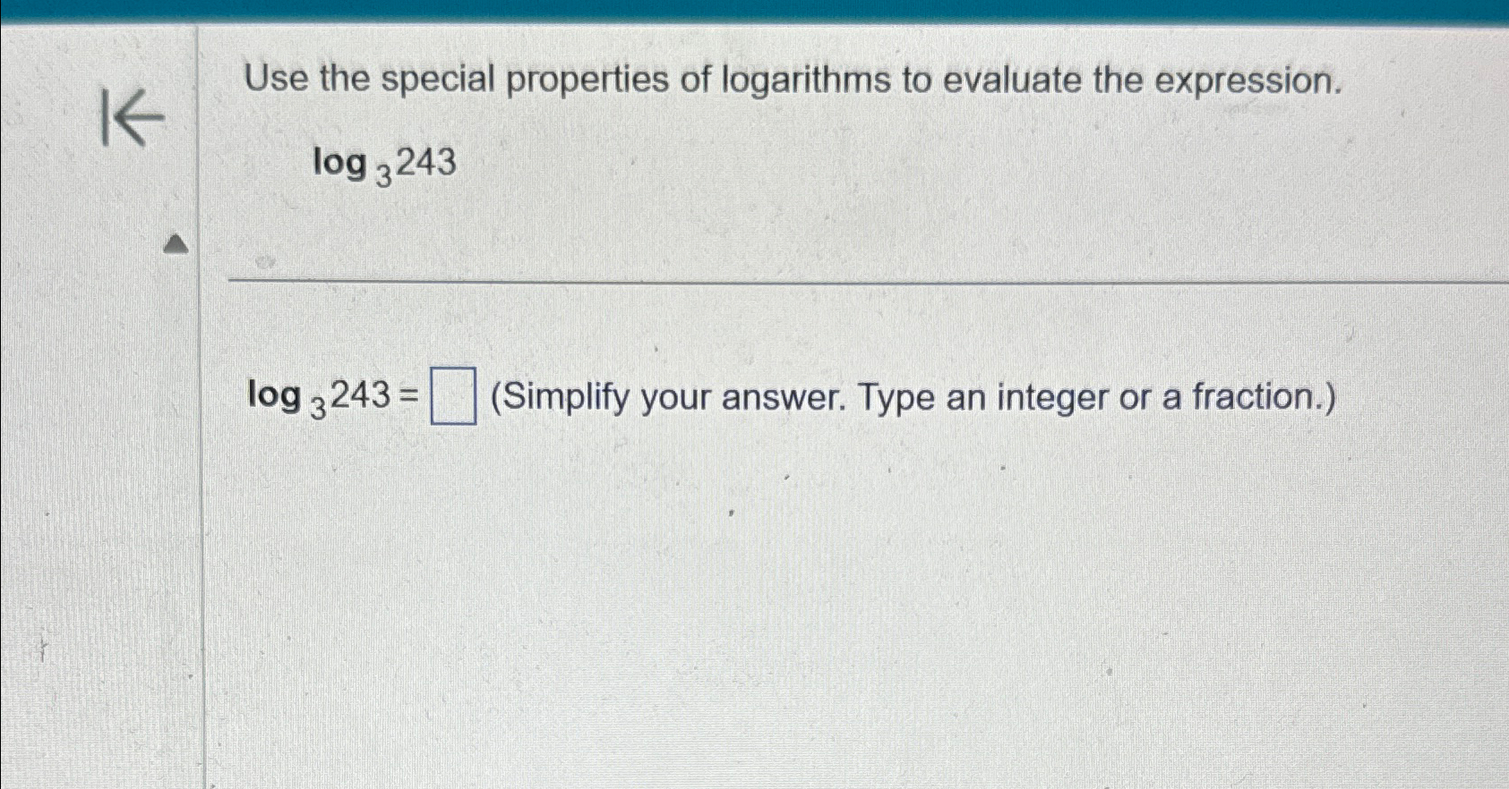 Solved Use the special properties of logarithms to evaluate | Chegg.com