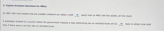 Solved 2. Capital structure decisions for MNCs An MNC with | Chegg.com