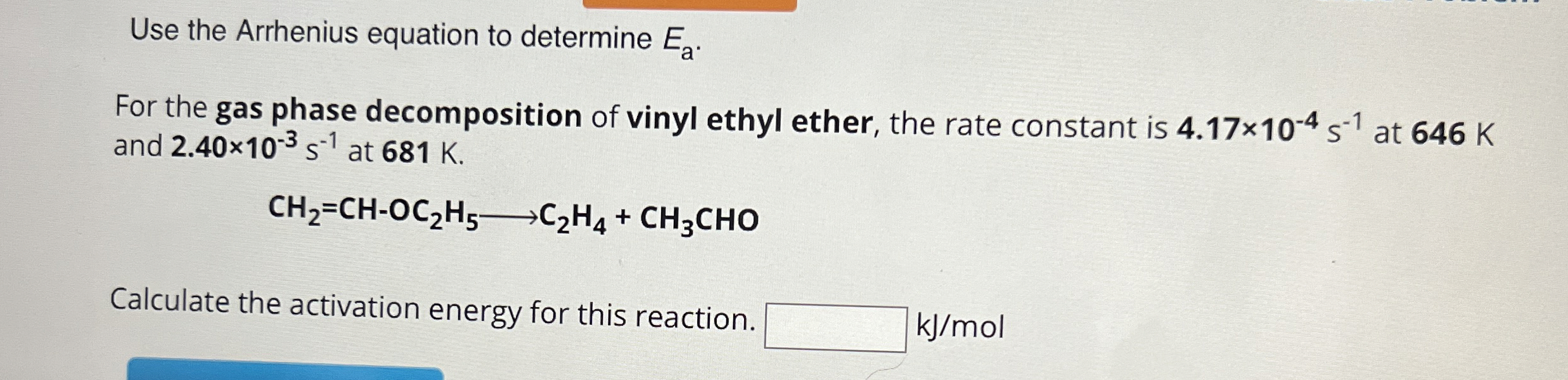 Solved Use the Arrhenius equation to determine Ea.For the | Chegg.com