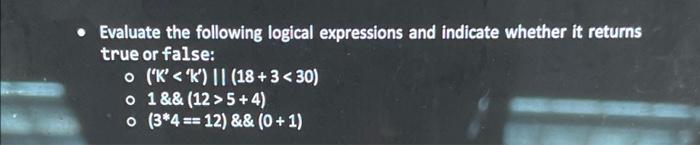 Solved Evaluate the following logical expressions and | Chegg.com