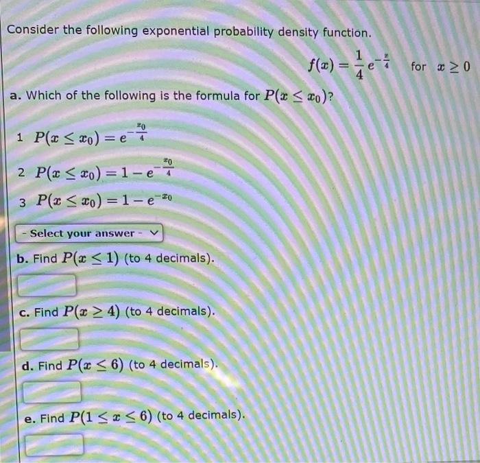 Solved Consider the following exponential probability | Chegg.com