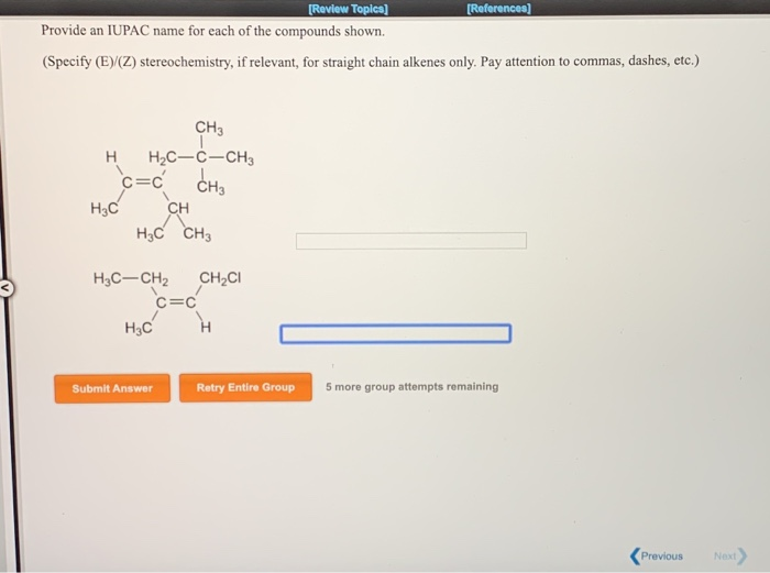 Solved [References) [Review Toples) Provide an IUPAC name | Chegg.com