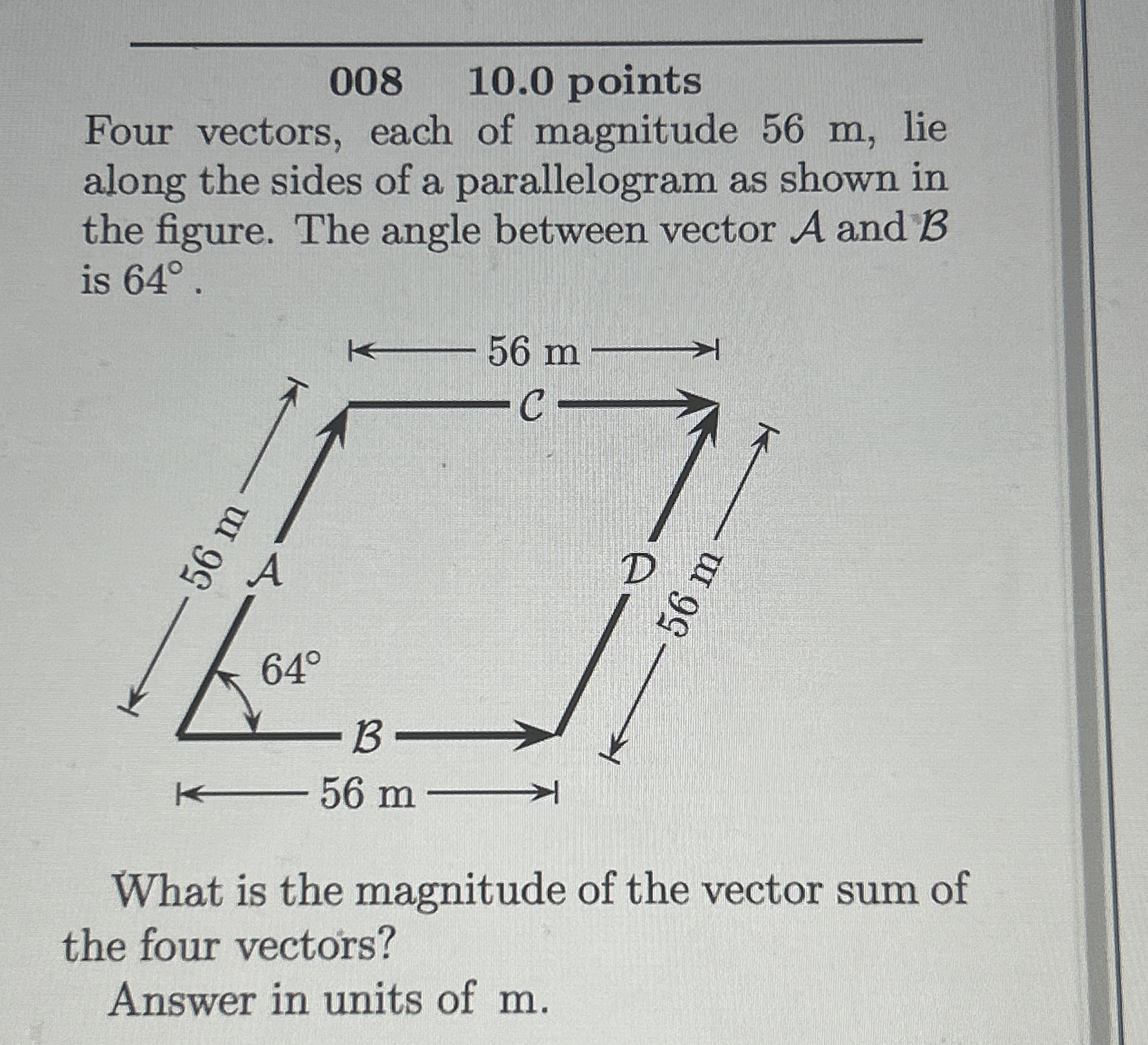 Solved 00810.0 ﻿pointsFour vectors, each of magnitude 56 ﻿m | Chegg.com