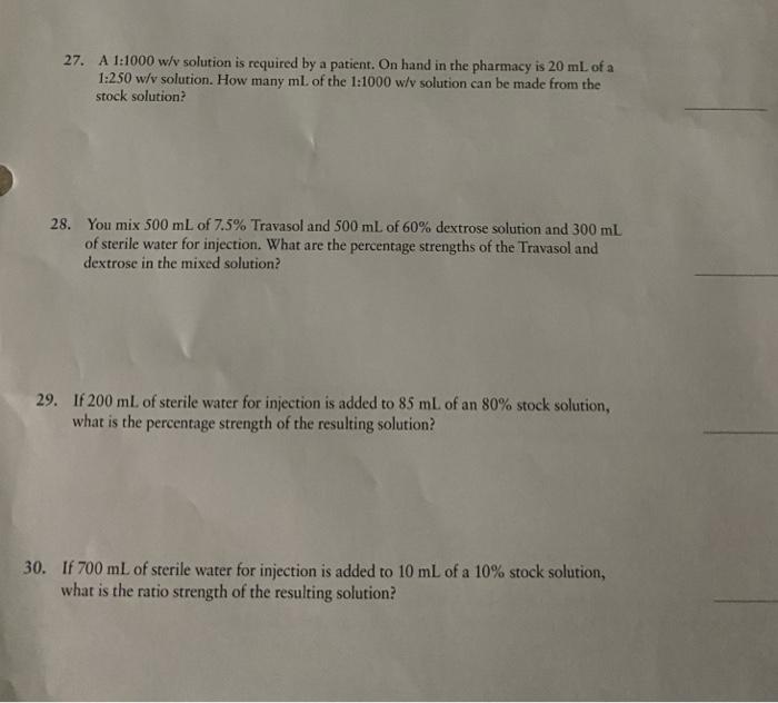 Solved 27. A 1:1000 w/v solution is required by a patient. | Chegg.com