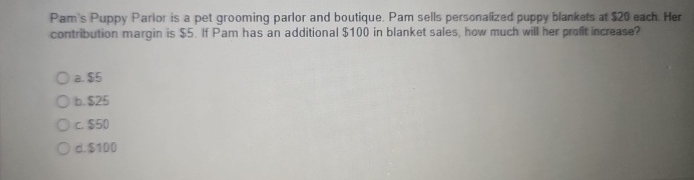 Solved Pam's Puppy Parior is a pet grooming parlor and | Chegg.com