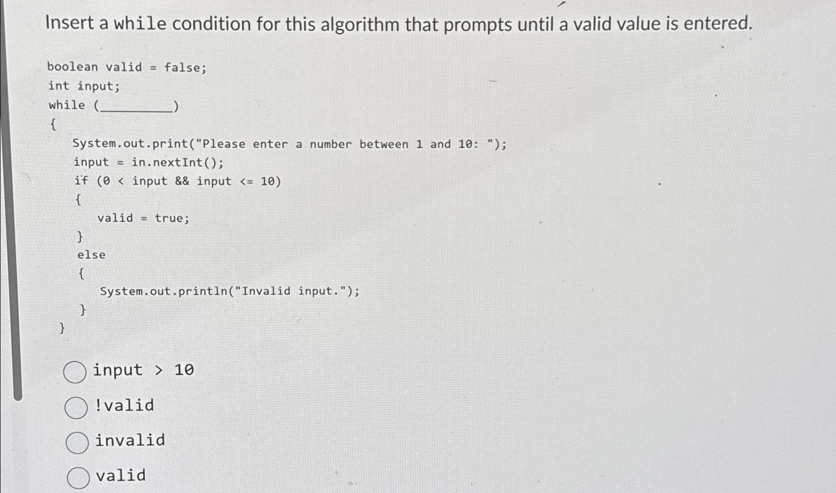 Solved Insert a while condition for this algorithm that | Chegg.com
