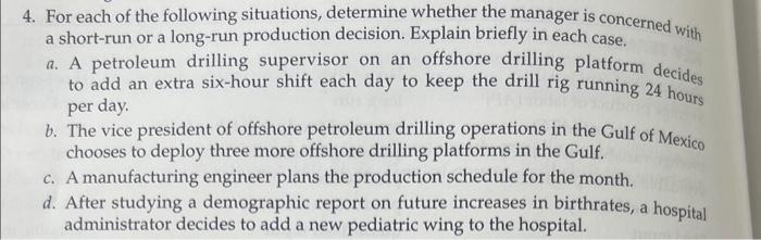 Solved 4. For each of the following situations, determine | Chegg.com