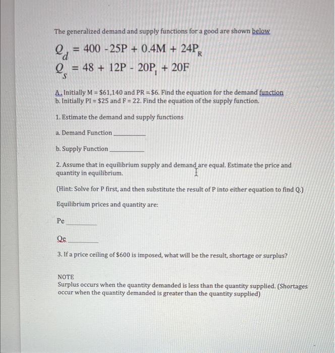 Solved The generalized demand and supply functions for a | Chegg.com