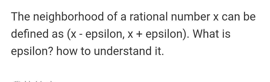 Solved The neighborhood of a rational number x can be | Chegg.com