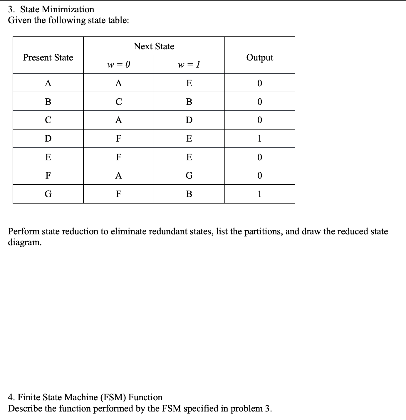 Solved 3. ﻿State Minimization Given the following state | Chegg.com