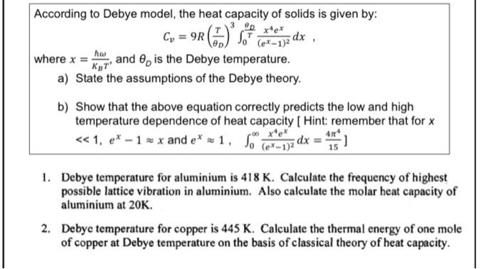 Solved @p. xe According to Debye model, the heat capacity of | Chegg.com
