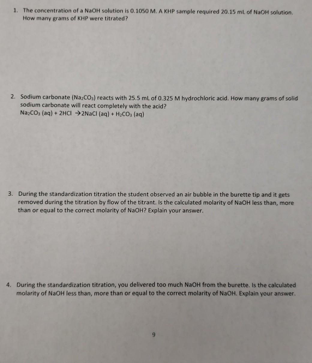 Solved 1. The concentration of a NaOH solution is 0.1050 M. | Chegg.com