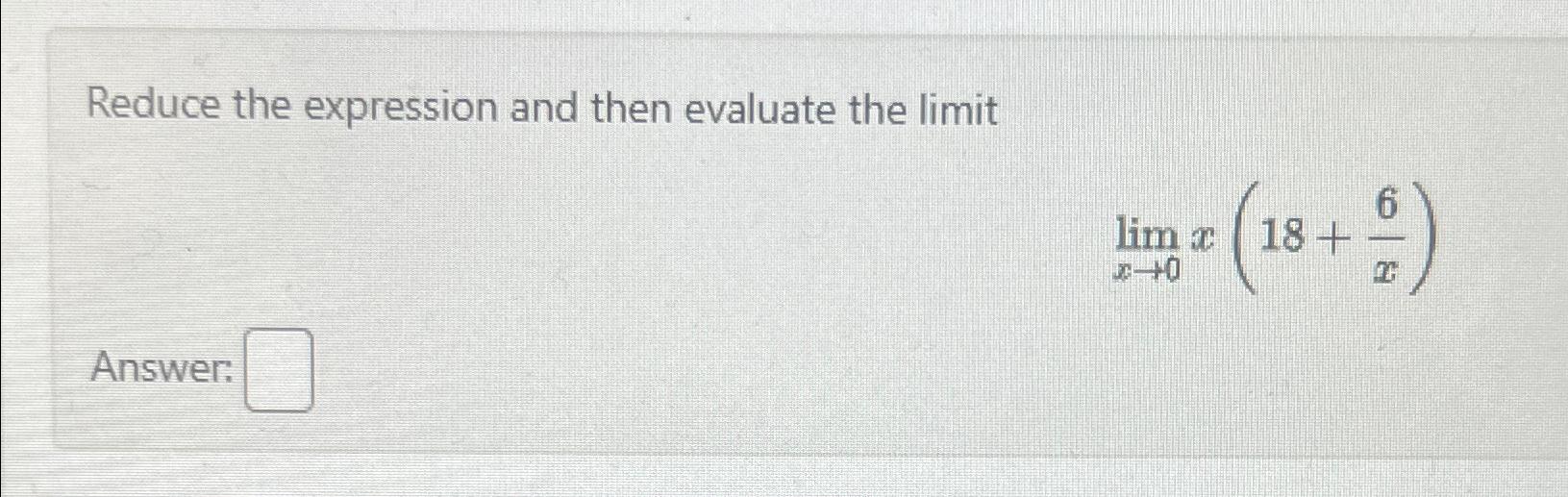 Solved Reduce the expression and then evaluate the | Chegg.com