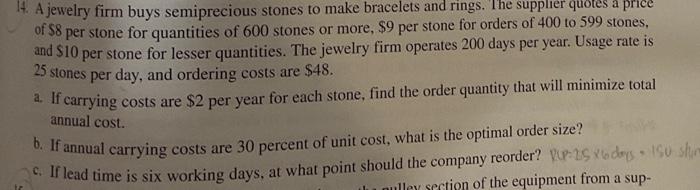 Solved 14. A jewelry firm buys semiprecious stones to make | Chegg.com