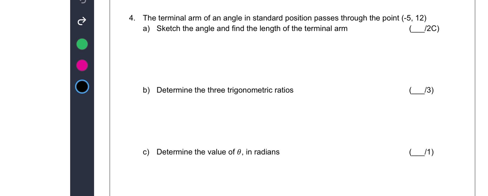 Solved The terminal arm of an angle in standard position | Chegg.com