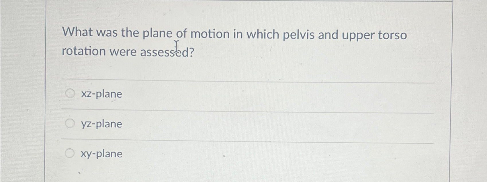 Solved What was the plane of motion in which pelvis and | Chegg.com