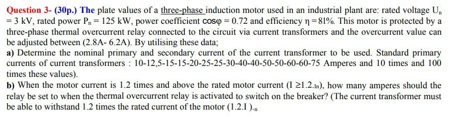 Solved Question 3- (30p.) The plate values of a three-phase | Chegg.com