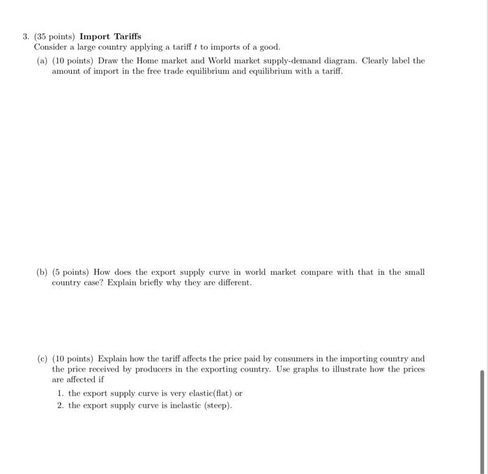 Solved 3. (35 points) Import Tariffs Consider a large | Chegg.com Solved 3. (35 points) Import Tariffs Consider a large | Chegg.com