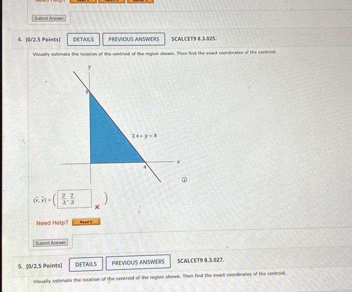 Solved Visually Estimate The Location Of The Centroid Of The