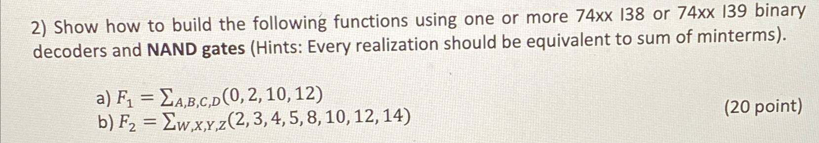 Solved Show how to build the following functions using one | Chegg.com