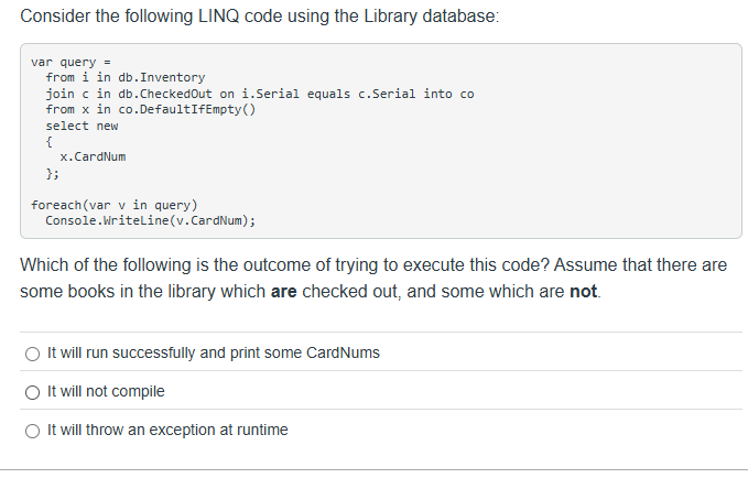 Solved Consider the following LINQ code using the Library | Chegg.com