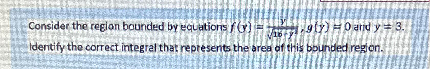 Solved Consider the region bounded by equations | Chegg.com