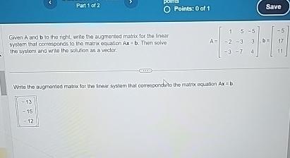 Solved Pat 1 of 2\\nPoints 0 of 1\\nGiven A and b to ithe | Chegg.com