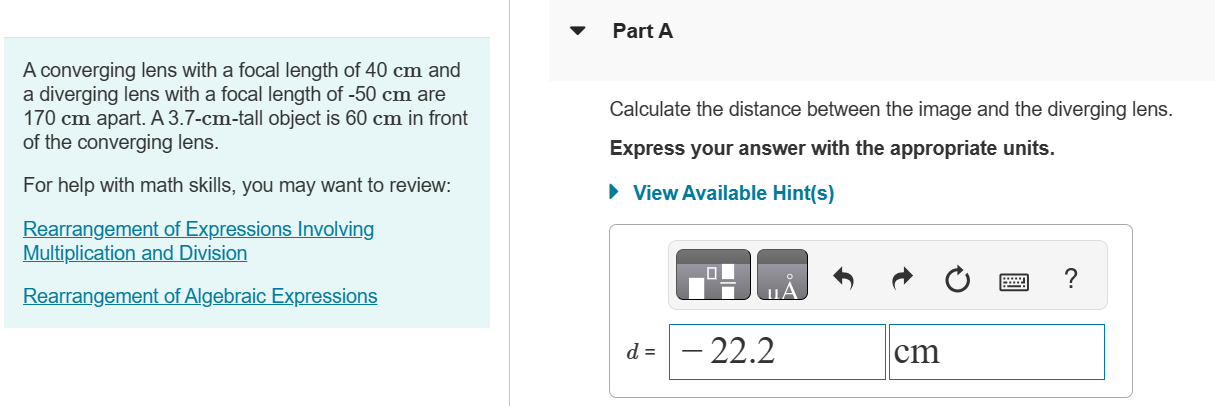 Solved Part AA converging lens with a focal length of 40cm | Chegg.com