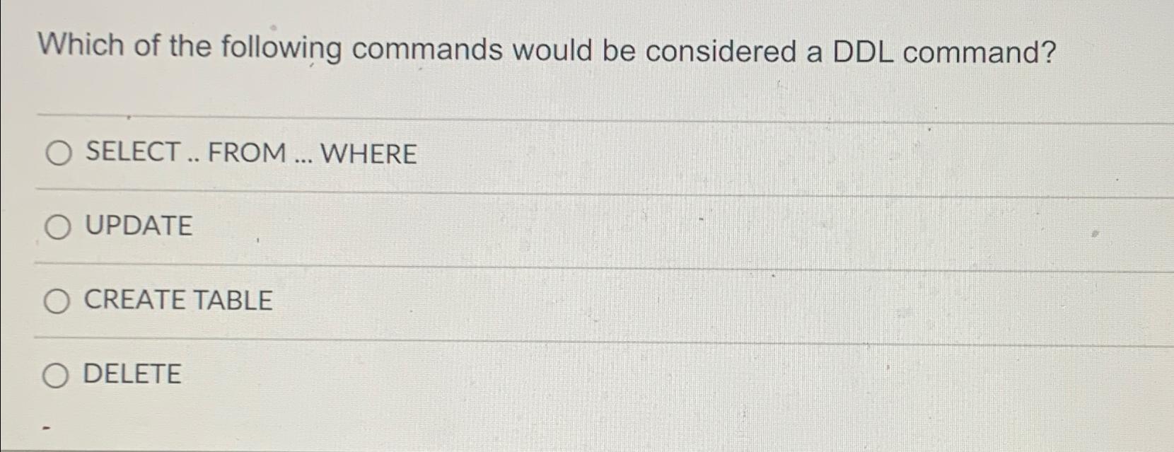 Solved Which of the following commands would be considered a | Chegg.com