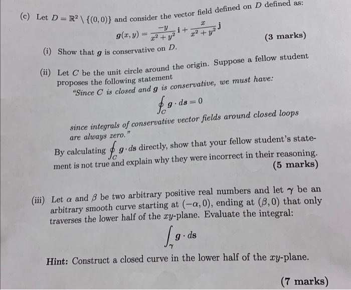 Solved (c) Let D=R2\{(0,0)} and consider the vector field | Chegg.com