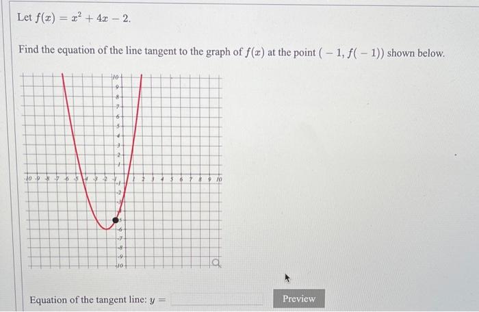 Solved Let f(x)=x2+4x−2. Find the equation of the line | Chegg.com