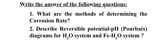 Solved Write the answer of the following_questions: 1. What | Chegg.com