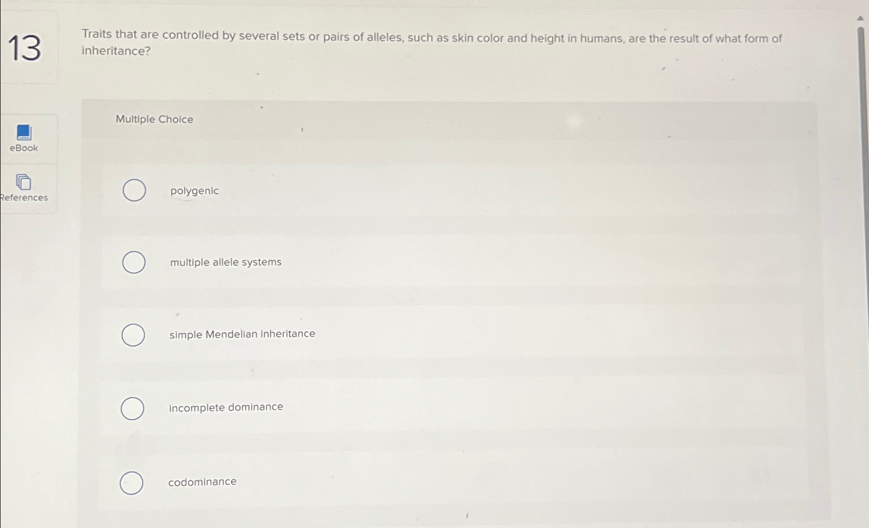Solved 13Traits that are controlled by several sets or pairs | Chegg.com