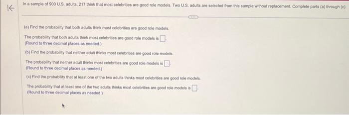 Solved In a sample of 900 U.S. adults, 217 think that most | Chegg.com
