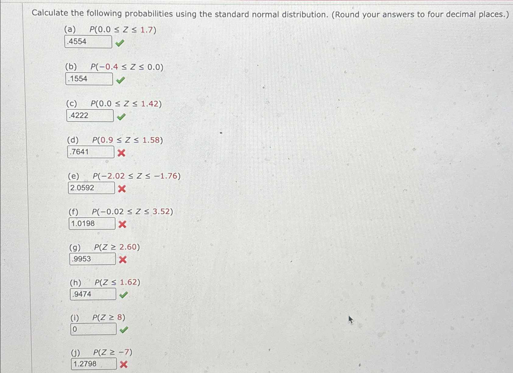 Solved Calculate the following probabilities using the | Chegg.com