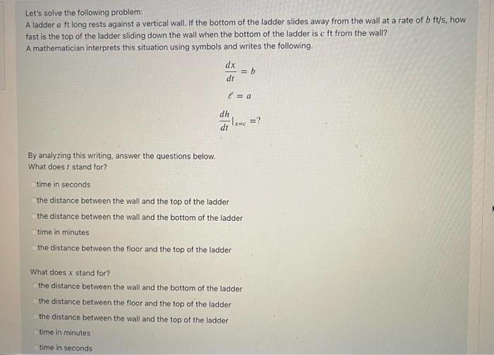 Solved Let's solve the following problem: A ladder a ft long | Chegg.com