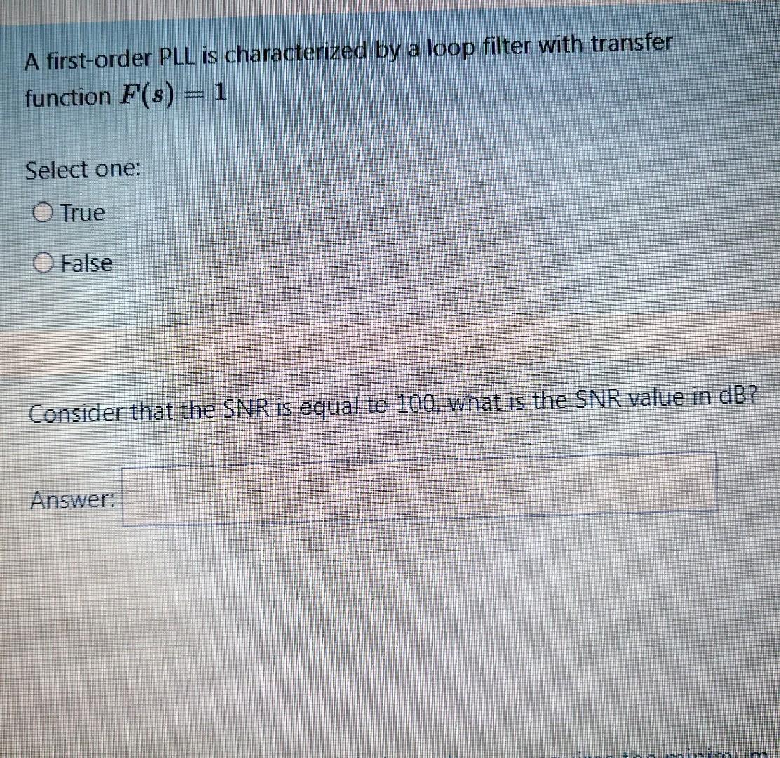 Solved A first-order PLL is characterized by a loop filter | Chegg.com