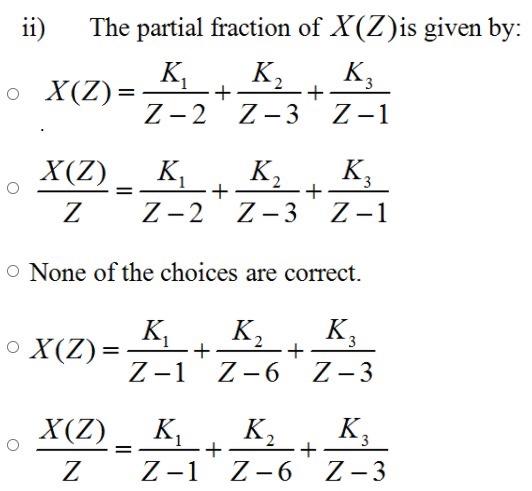 I) Find the inverse Z-transform of: z2 X (Z) = (Z | Chegg.com