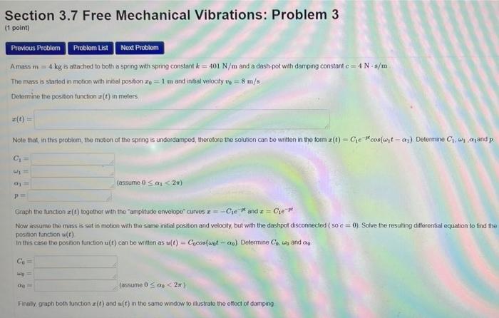 Solved Section 3.7 Free Mechanical Vibrations: Problem 3 (1 | Chegg.com
