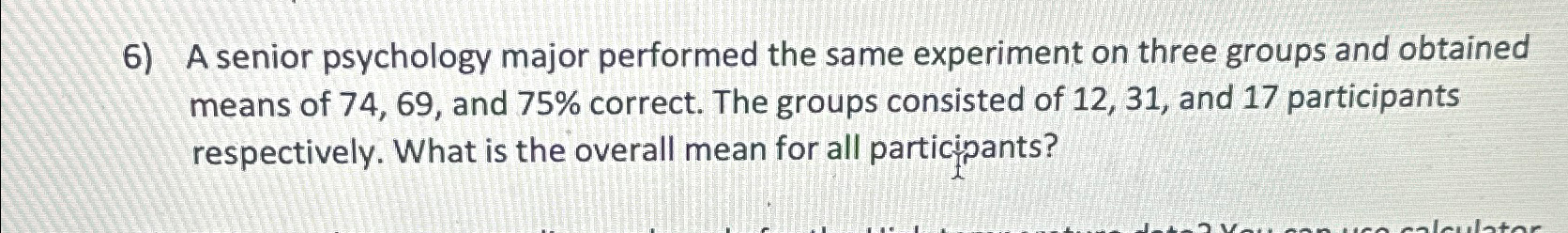 Solved A senior psychology major performed the same | Chegg.com