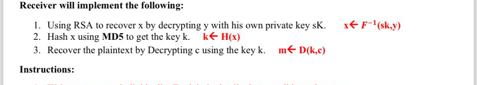 Solved Receiver will implement the following:Using RSA to | Chegg.com