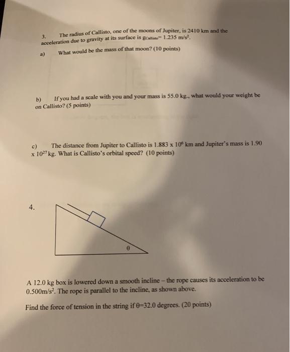 Solved 3. The radius of Callisto, one of the moons of | Chegg.com