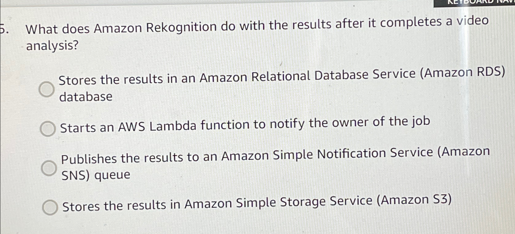 Solved What does Amazon Rekognition do with the results | Chegg.com